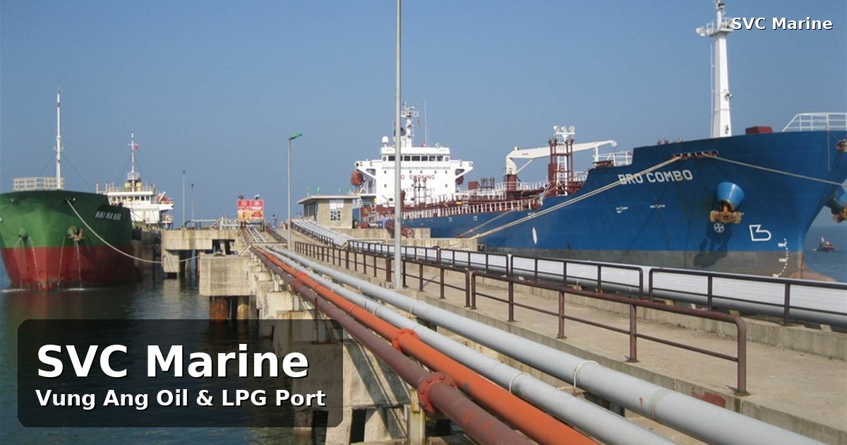 Vung Ang Oil & LPG Port – Marine & Ship Services Vietnam